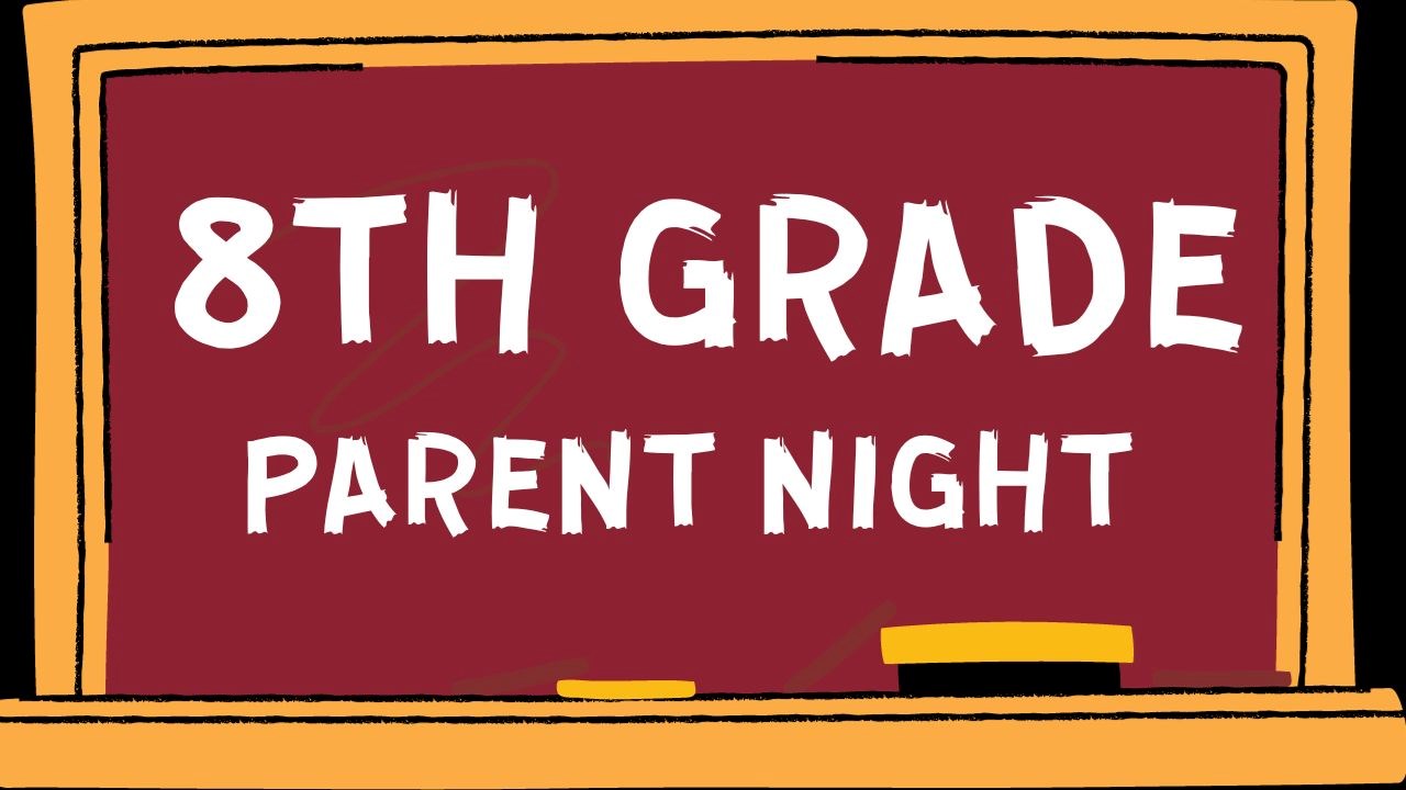 8th Grade Parent Night
